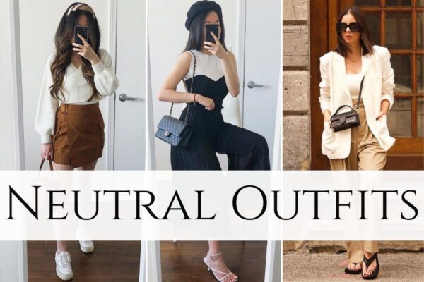 24 Neutral Outfit Ideas That Are Anything but Boring
