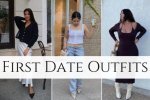 20 Stylish First Date Outfits That Will Make A Lasting Impression
