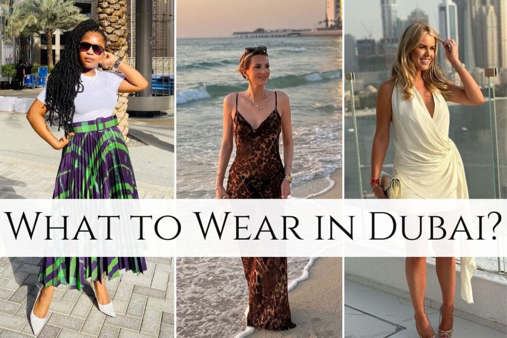 What to Wear in Dubai: 25 Stylish Dubai Outfit Ideas